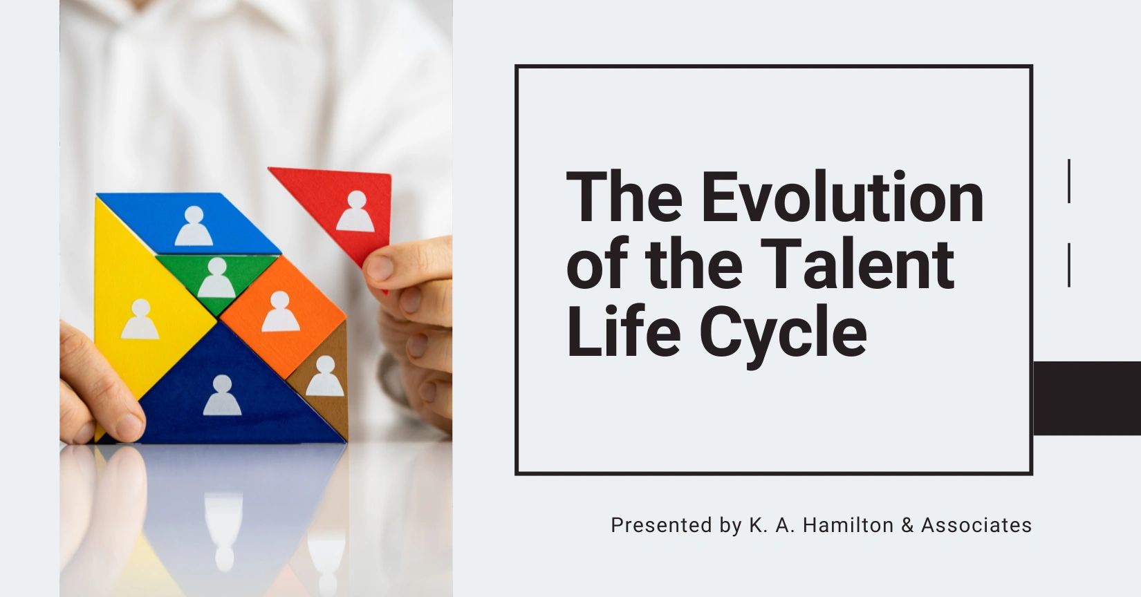 The Evolution of the Talent Life Cycle